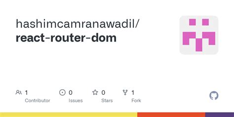 GitHub Hashimcamranawadil React Router Dom