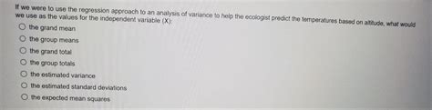 Solved If We Were To Use The Regression Approach To An Chegg