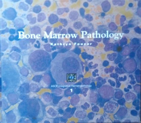 Bone Marrow Pathology Foucar Kathryn 9780891893721 Books