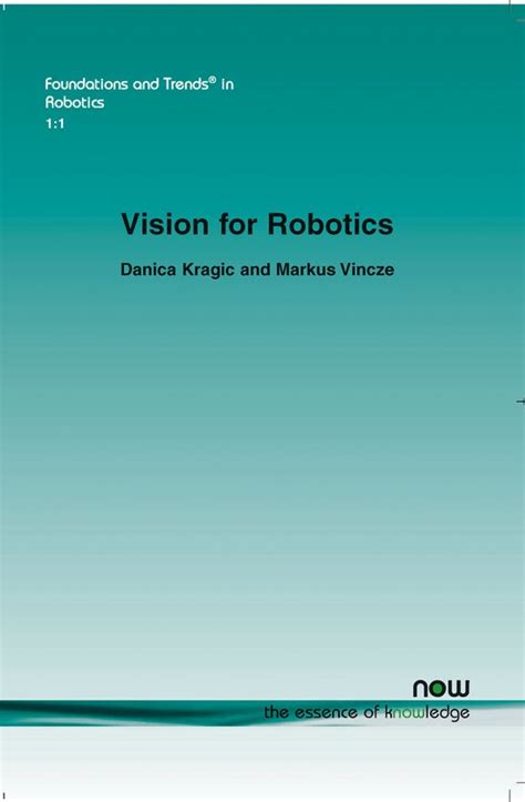 foundations and trends® in robotics vision for robotics