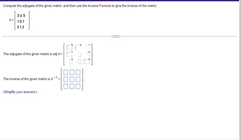 Solved Compute The Adjugate Of The Given Matrix And Then Chegg Com