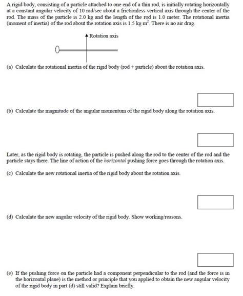 Solved A Rigid Body Consisting Of A Particle Attached To Chegg