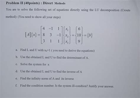 Solved You Are To Solve The Following Set Of Equations