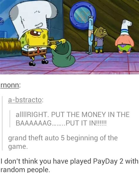 Put The Money In The Bag Meme By Julien1209 Memedroid