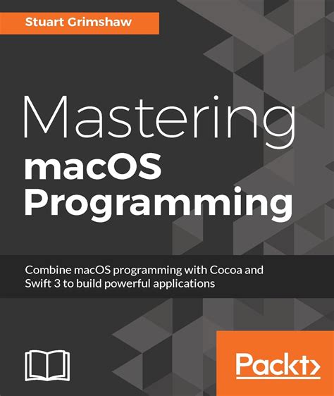 Amazon Mastering MacOS Programming Hands On Guide To MacOS Sierra Application Development