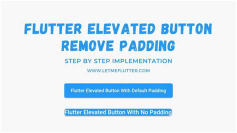 Solved Flutter Elevated Button Remove Padding Implementation Let Me