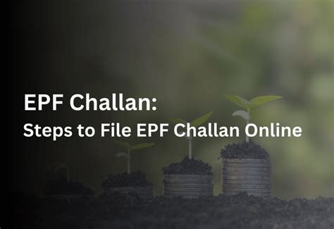 Epf Challan Steps To File Epf Challan Online Interestingknowledge