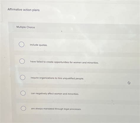 Solved Affirmative action plansMultiple Choiceinclude | Chegg.com