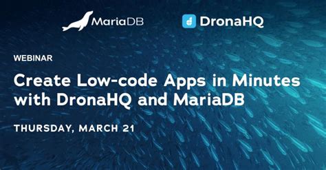 mariadb on linkedin create low code apps in minutes with dronahq and mariadb