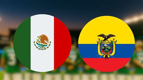 México Vs Ecuador Alineaciones Del Partido Amistoso De Fecha Fifa