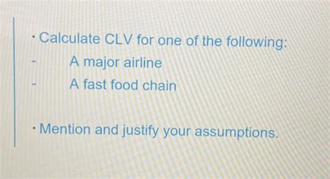 solved calculate clv for one of the following a major