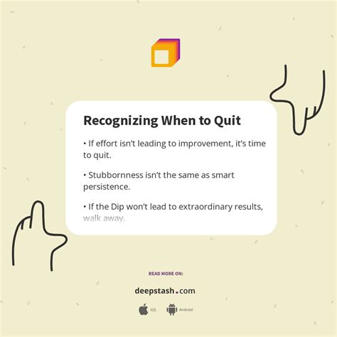 Recognizing When To Quit Deepstash