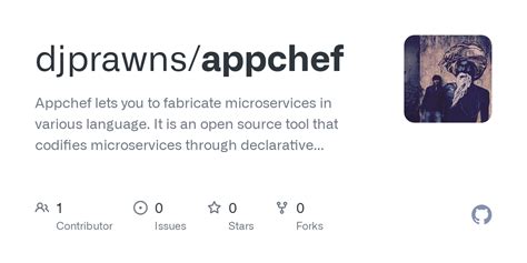 github djprawns appchef appchef lets you to fabricate microservices