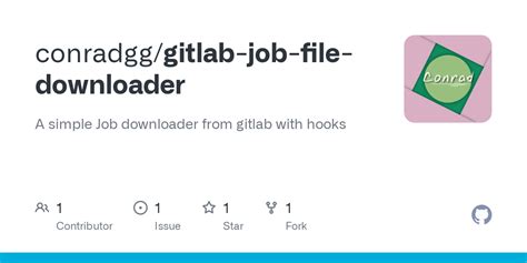 Github Conradgggitlab Job File Downloader A Simple Job Downloader From Gitlab With Hooks