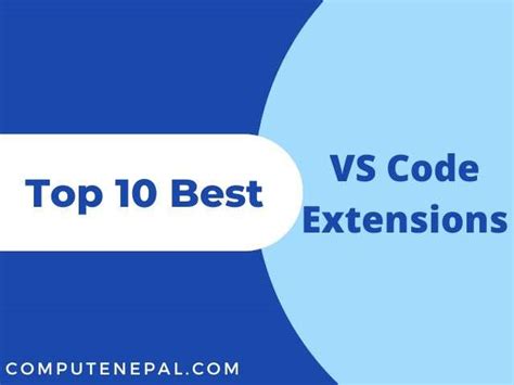 10 Best VS Code Extensions You Should Be Using For Web Development ComputeNepal