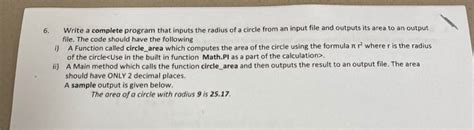 Solved 6 Write A Complete Program That Inputs The Radius Of