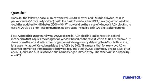 Solved Consider The Following Case The Current Cwnd Value Is 1000
