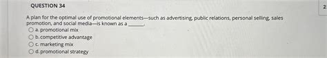 solved question 34a plan for the optimal use of promotional