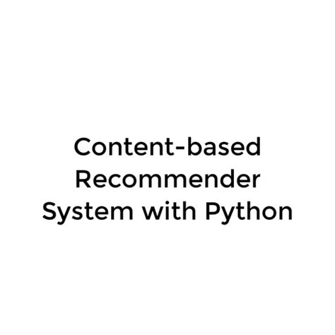 content based recommender system with python
