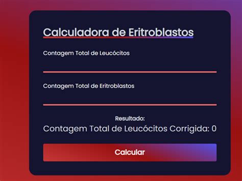 Eritroblasto Calculator Calculadora Que Utiliza A Fórmula Leucócitos