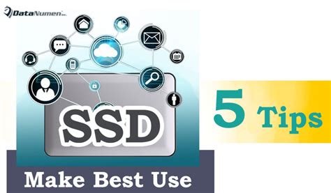 5 Top Tips To Make Best Use Of Solid State Drive SSD