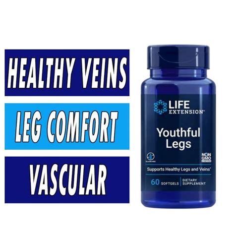 Youthful Legs Life Extension Healthy Legs And Veins