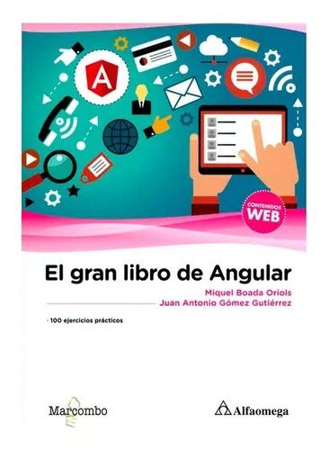 El Gran Libro Angular 100 Ejercicios Prácticos De Boada Editorial Alfaomega Tapa Blanda En