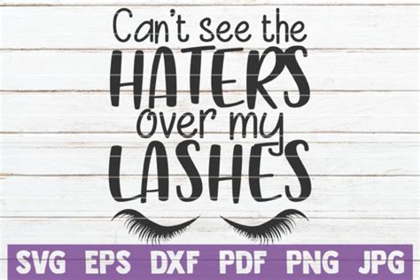 Cant See Haters Over My Lashes Graphic By Mintymarshmallows · Creative