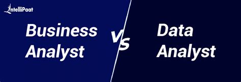 Business Analyst Vs Data Analyst Top Key Differences [updated]
