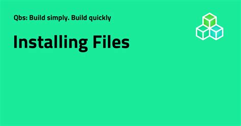 Installing Files Qbs Build Simply Build Quickly
