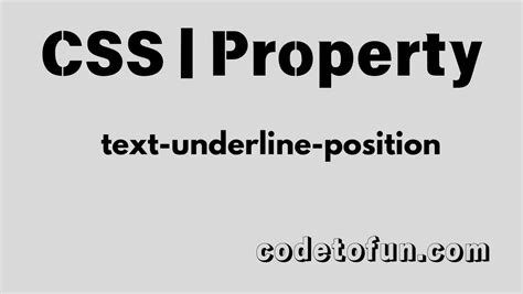 CSS Text Underline Position Property CodeToFun