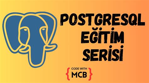 Postgresql Eğitim Serisi YouTube
