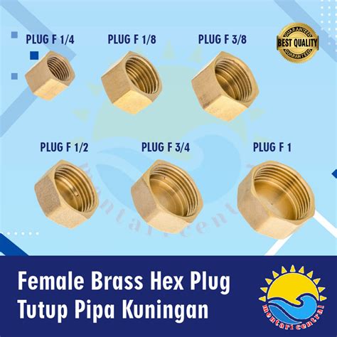 Jual Plug Tutup Pipa Female Brass Hex Kuningan 1 1 2 1 4 1 8 3 4 Shopee Indonesia