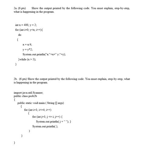 Solved 2a 6 Pts Show The Output Printed By The Following
