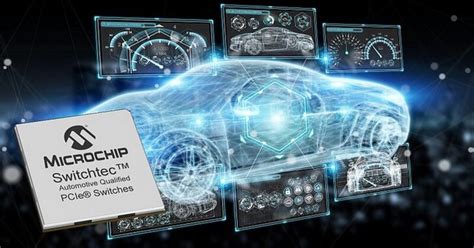 Microchip發佈業界首款通過汽車級認證的第四代pcie交換器 T客邦