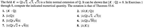 solved the field k q 22 32 52 ﻿is a finite normal extension