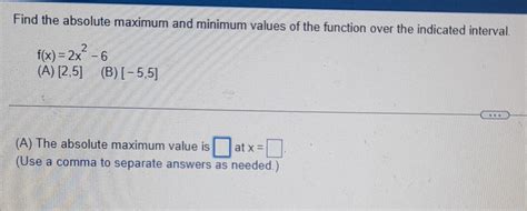 Solved Find The Absolute Maximum And Minimum Values Of The