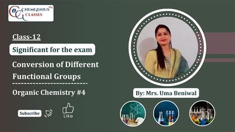 Conversion Of Different Functional Groups Class 12 Organic Chemistry