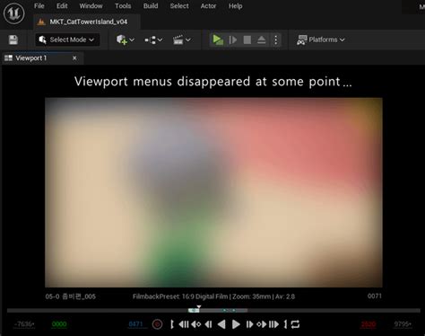 The Viewport Menu Disappears R Unrealengine