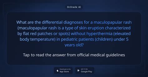 What Are The Differential Diagnoses For A Maculopapular Rash Maculopapular Rash Is A Type Of