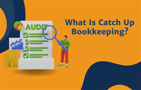 What Is Catch Up Bookkeeping How It Works And Examples