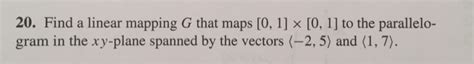 solved find a linear mapping g that maps [0 1] times [0 1]