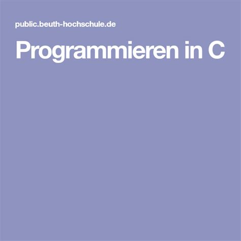 C Tutorial Deutsch C Programmieren Lernen Ccompiler