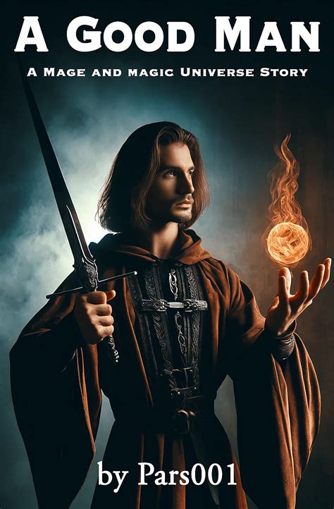 Science Fiction Story A Good Man Chapter 1 By Pars001