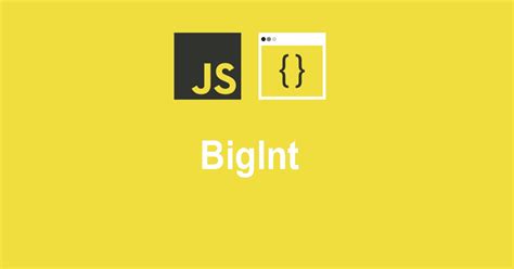 Javascript Bigint