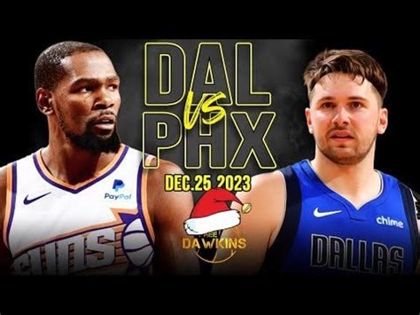 Dallas Mavericks vs Phoenix Suns Full Game Highlights | NBA Christmas ...
