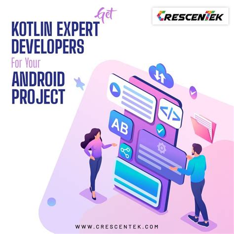 Enhance Your Android Mobile App Development Process With Crescenteks