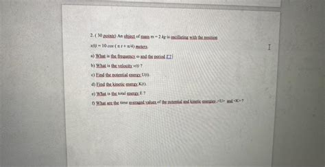 solved 2 30 points an obiect of mass m 2 kg is