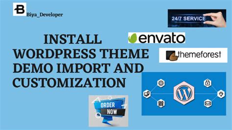 install wordpress theme setup demo import and customization by biya