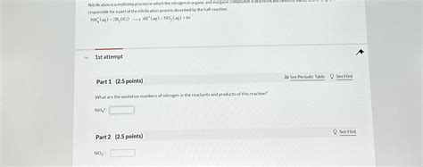 Solved Nitrification Is A Multistep Process In Which The